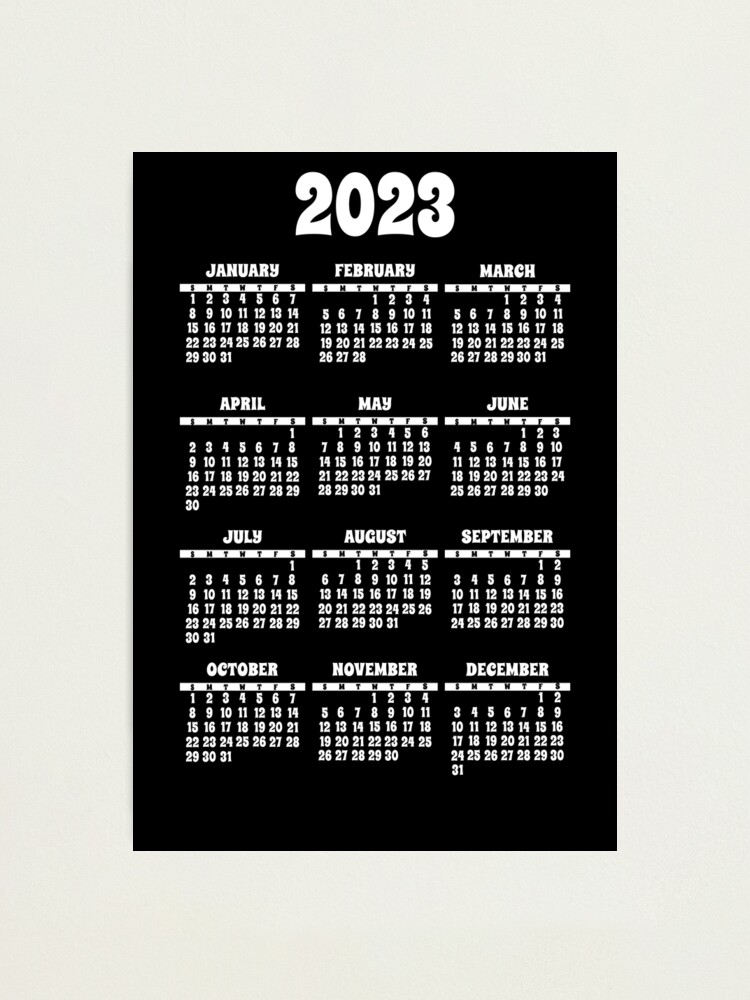 " Black And White Calendar 2023 - 2023 Yearly Calendar" Photographic ...