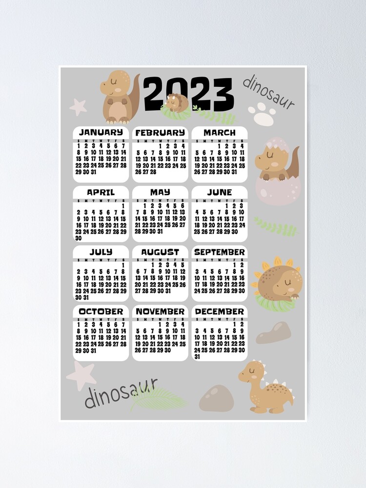 " Cute Dinosaur Calendar 2023 - 2023 Yearly Calendar" Poster for Sale ...