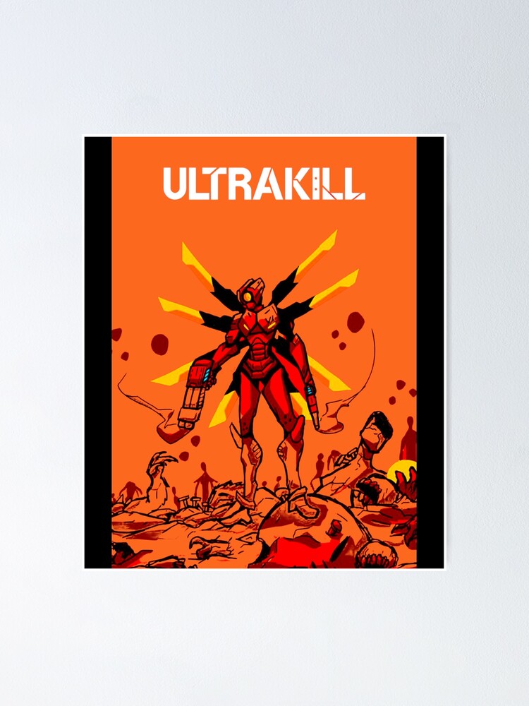 "ULTRAKILL" Poster for Sale by OLODAone | Redbubble