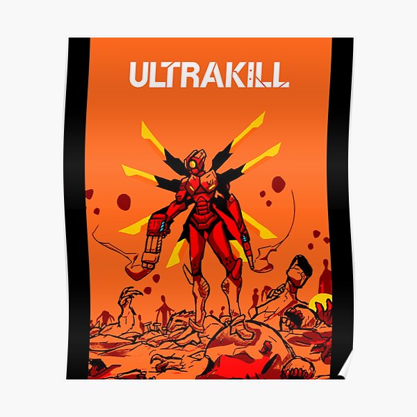 "ULTRAKILL" Poster for Sale by OLODAone | Redbubble