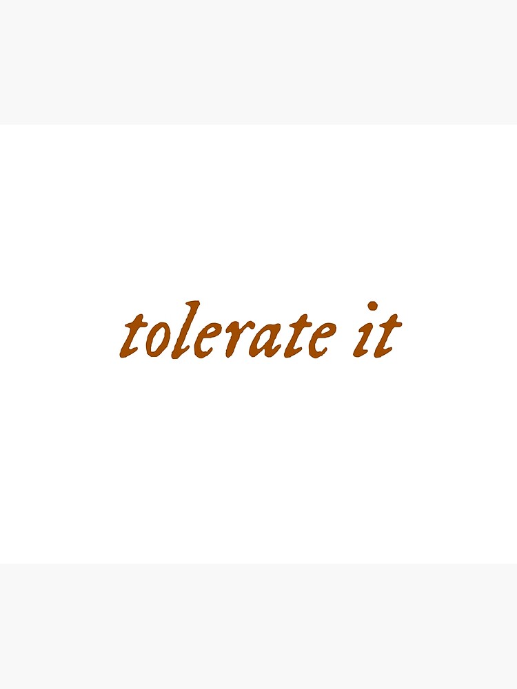"Tolerate It Taylor Swift" Poster for Sale by DrearyMondays | Redbubble
