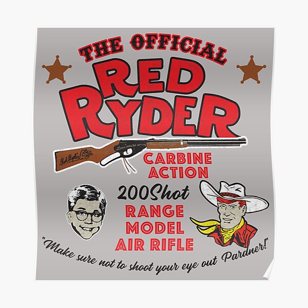 "The Official Red Ryder Air Rifle Christmas Story Lts" Poster for Sale ...