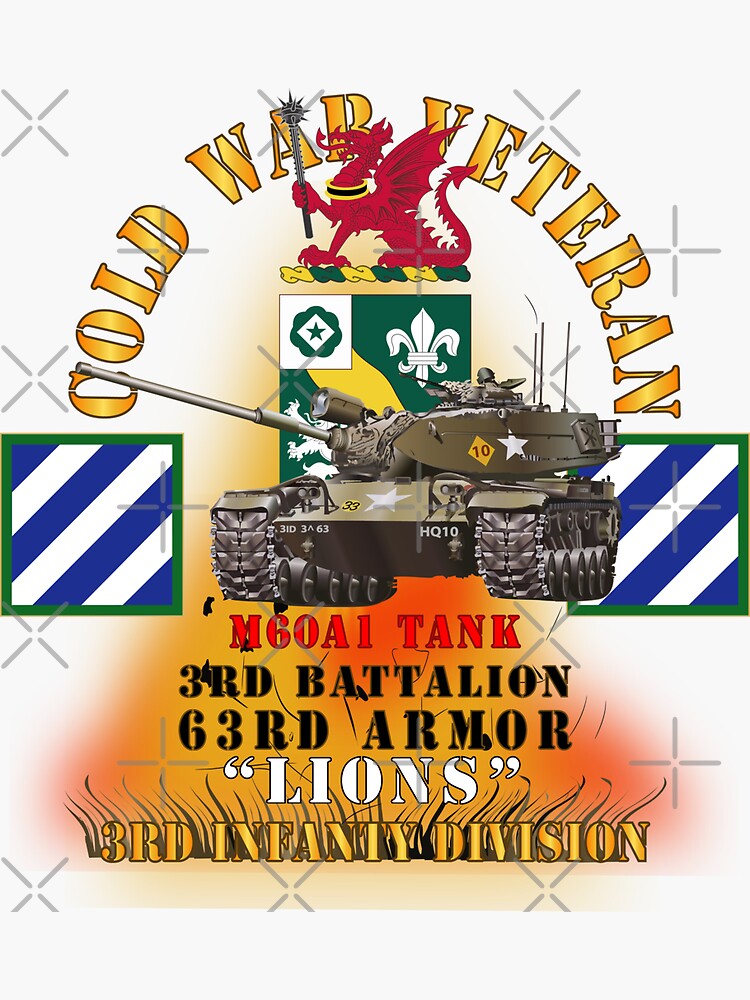 "Army - Cold War Vet - 3rd Bn 63rd Armor - 3rd Inf Div - M60A1 Tank X ...
