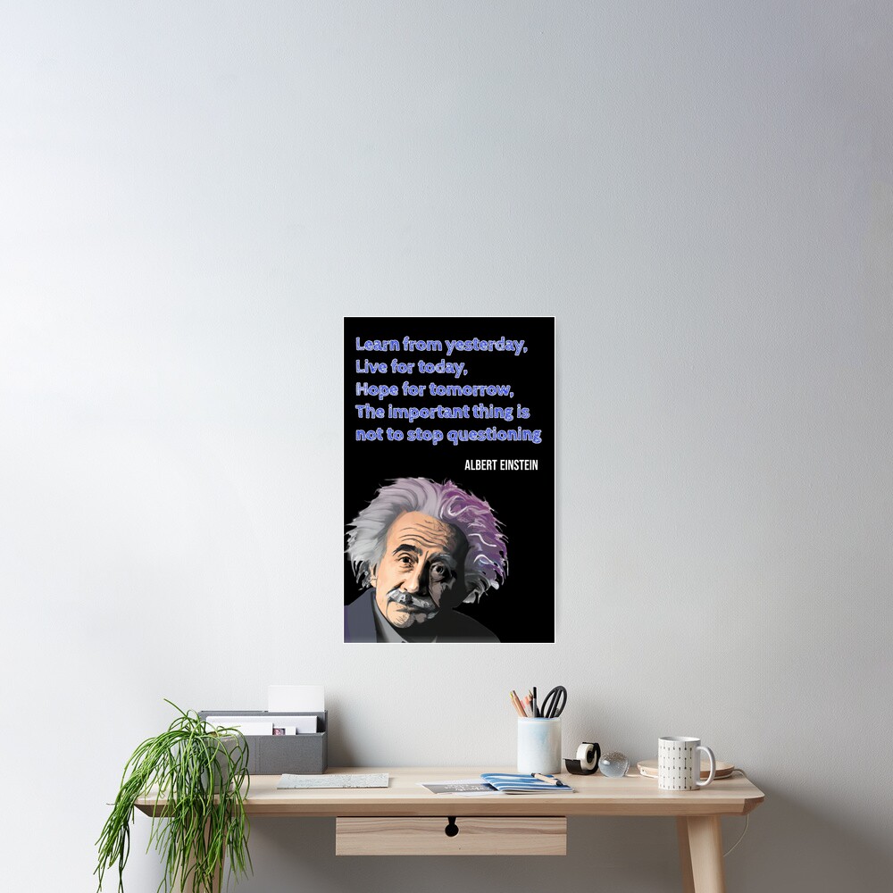 "Albert Einstein Inspirational Quote" Poster for Sale by Torenso1 ...