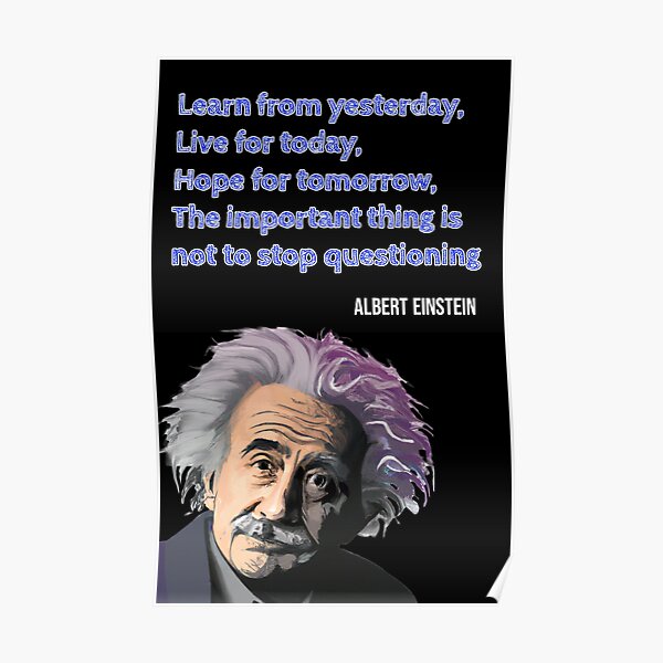 "Albert Einstein Inspirational Quote" Poster for Sale by Torenso1 ...