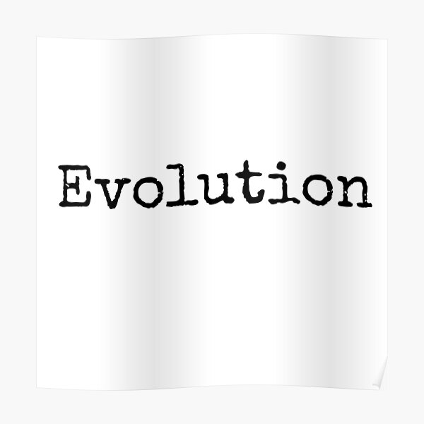 "Evolution - Motivational Word of the Year" Poster for Sale by ...