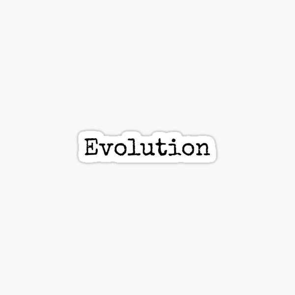 "Evolution - Motivational Word of the Year" Sticker for Sale by ...
