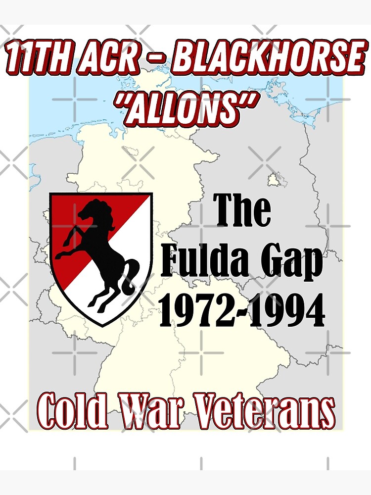 "11th Armored Cavalry Regiment - Army Fulda Gap Cold War vets" Poster ...