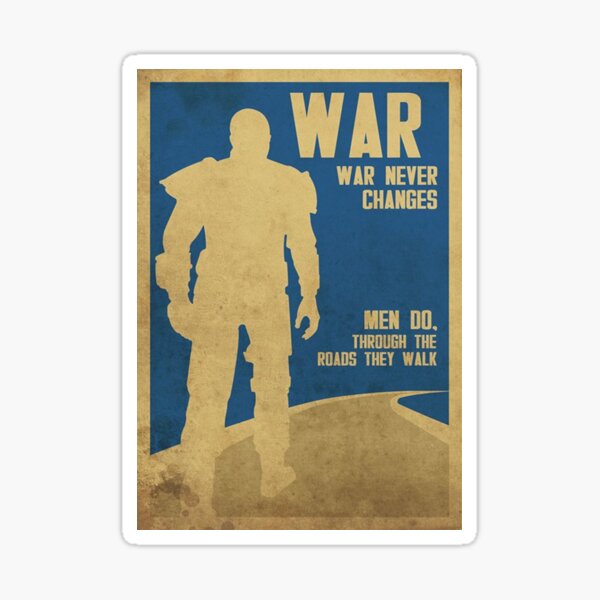 "Fallout War never changes" Sticker for Sale by Pjbaratix | Redbubble
