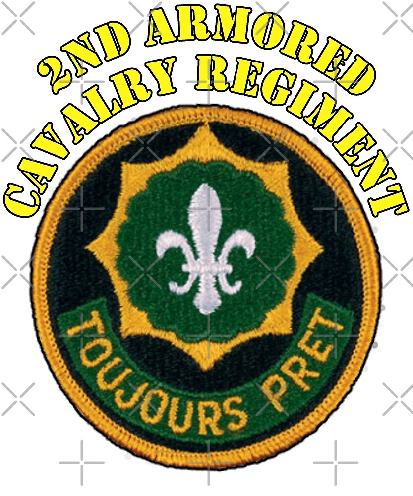 "2nd Armored Cavalry Regiment -2nd ACR vets" by tomgriffin1956 | Redbubble
