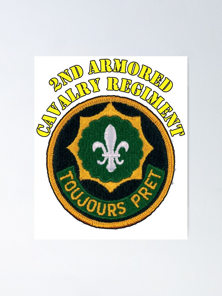 "2nd Armored Cavalry Regiment -2nd ACR vets" Poster for Sale by ...