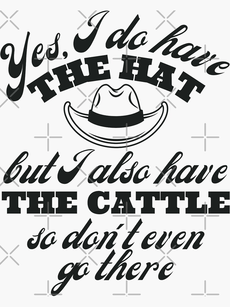 "All Hat No Cattle Comeback / Reply / Response (Black)" Sticker for ...