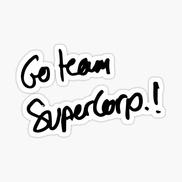 "Go Team Supercorp" Sticker for Sale by AndieLemercier | Redbubble