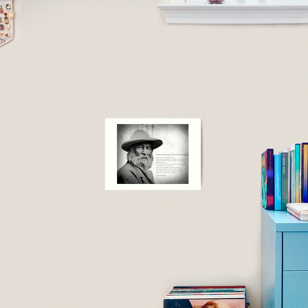 "When I Heard the Learn'd Astronomer Poem - Walt Whitman" Poster for ...