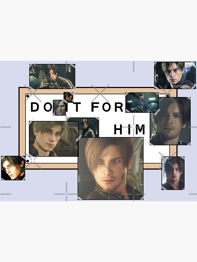 "Leon S Kennedy- Do it for Him" Poster for Sale by shinichick39 | Redbubble