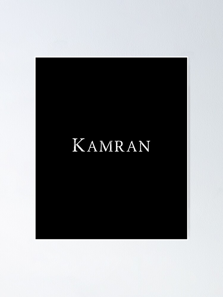 "Kamran - Persian (iranian) name" Poster for Sale by Elbenj | Redbubble