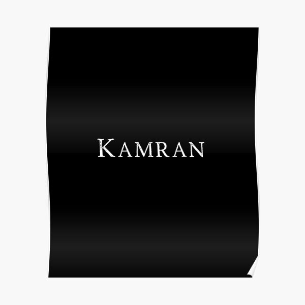 "Kamran - Persian (iranian) name" Poster for Sale by Elbenj | Redbubble