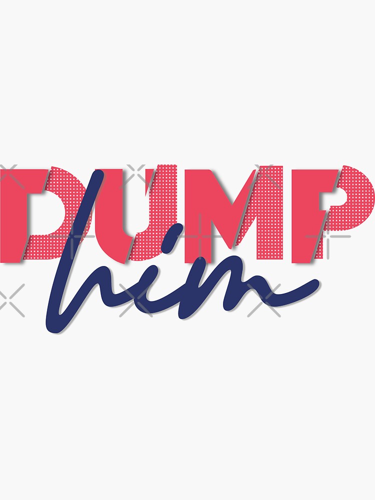 "Dump Him Shirt, Dump Him Britney" Sticker for Sale by graphic-genie ...