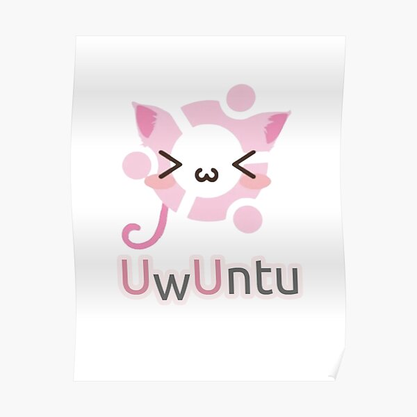 "uwuntu" Poster for Sale by 442b | Redbubble