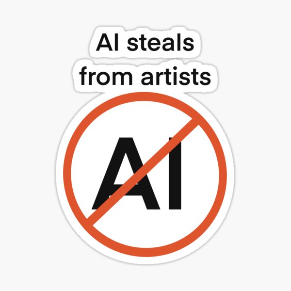 "AI art steals from artists " Sticker for Sale by Foxxysoxx | Redbubble
