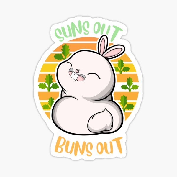 "Suns Out Buns Out" Sticker for Sale by The magic Yellow bus | Redbubble