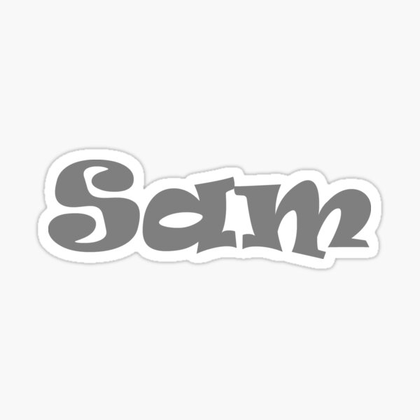 "Sam - Name" Sticker for Sale by PabloBSanchez | Redbubble