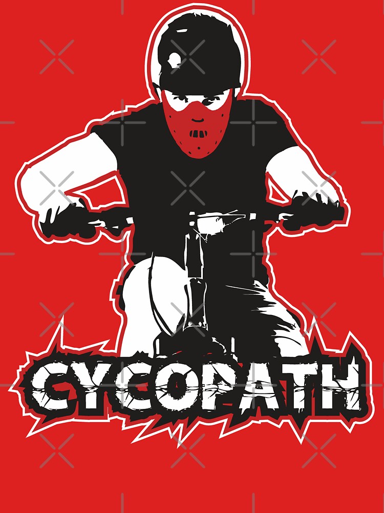 "Cycopath" T-shirt for Sale by VeloBug | Redbubble | bike t-shirts ...