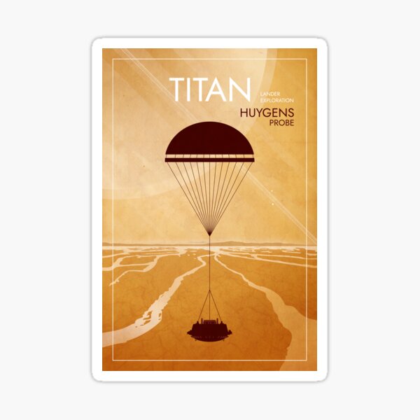 "Titan. Lander Exploration. Huygens Probe (Pop)" Sticker for Sale by ...