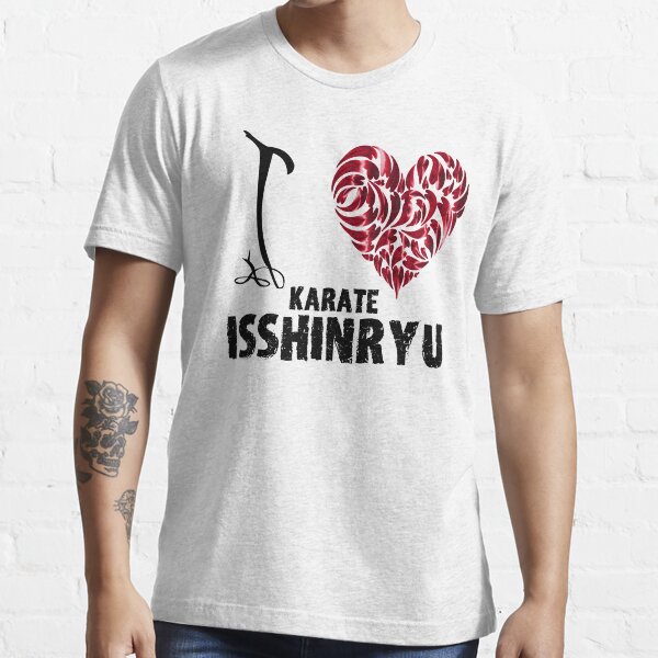 "Isshinryu Karate T shirt Design I Love Isshinryu Karate" T-shirt by ...