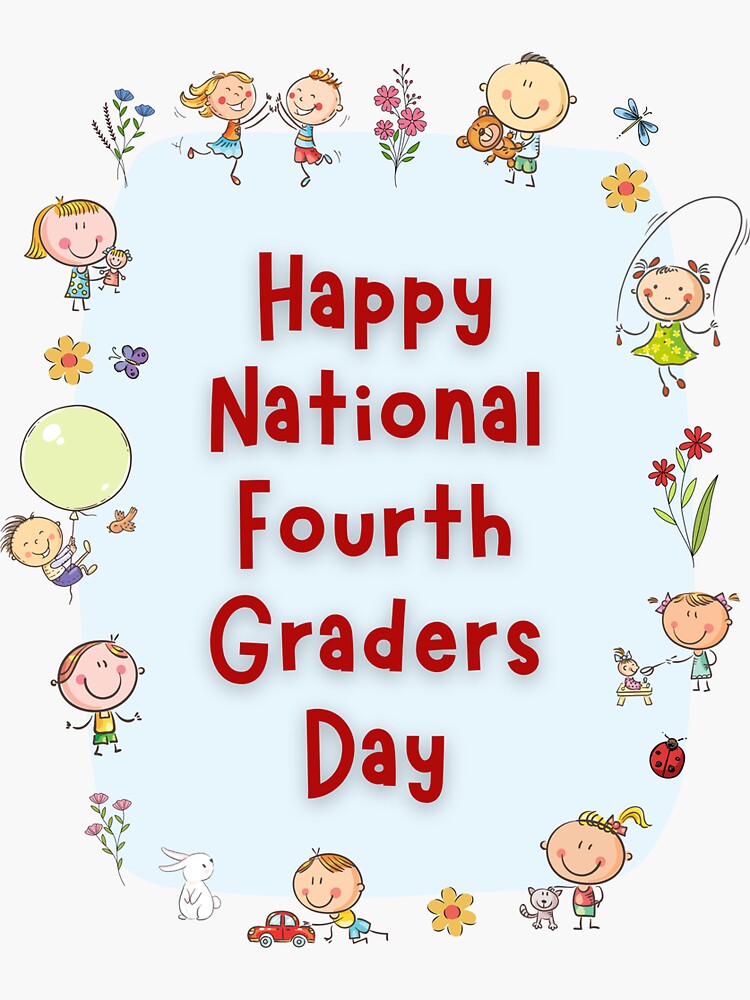 "Happy National 4th Graders Day Greetings" Sticker for Sale by Amy ...
