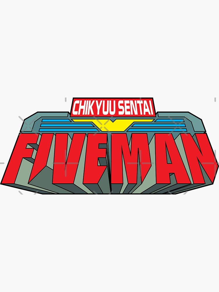"Chikyuu Sentai Fiveman" Sticker for Sale by Rodimus13 | Redbubble