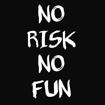 "No Risk No Fun" Sticker for Sale by Fus-art94 | Redbubble