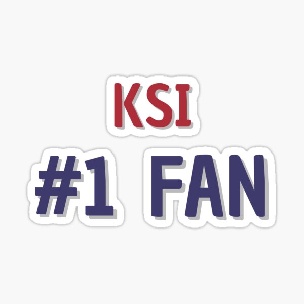 "KSI - #1 Fan" Sticker for Sale by Rybariuns | Redbubble