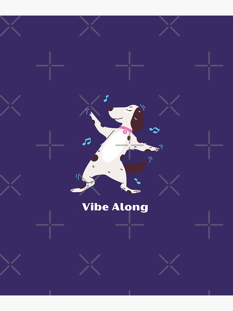 "Vibe Along Dog" Sticker for Sale by ZahraMehtab | Redbubble
