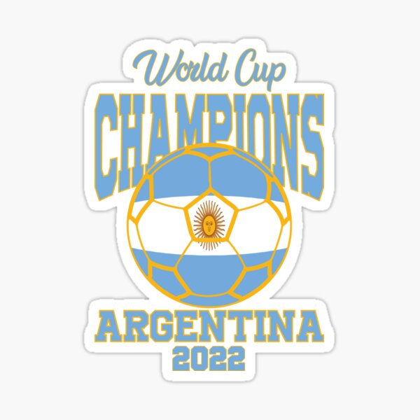 "2022 World Cup Champions Argentina" Sticker for Sale by James-Apinardo ...