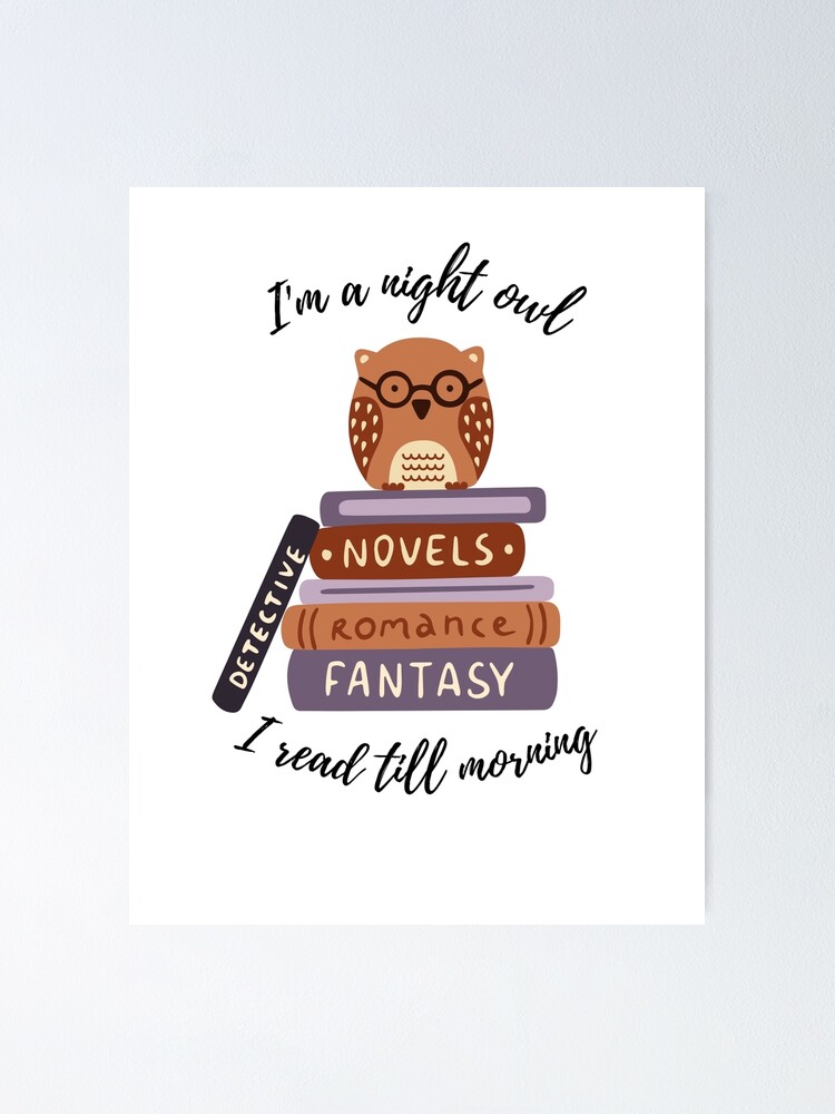 "Night Owls Read Till Morning" Poster for Sale by Neptunaxy | Redbubble