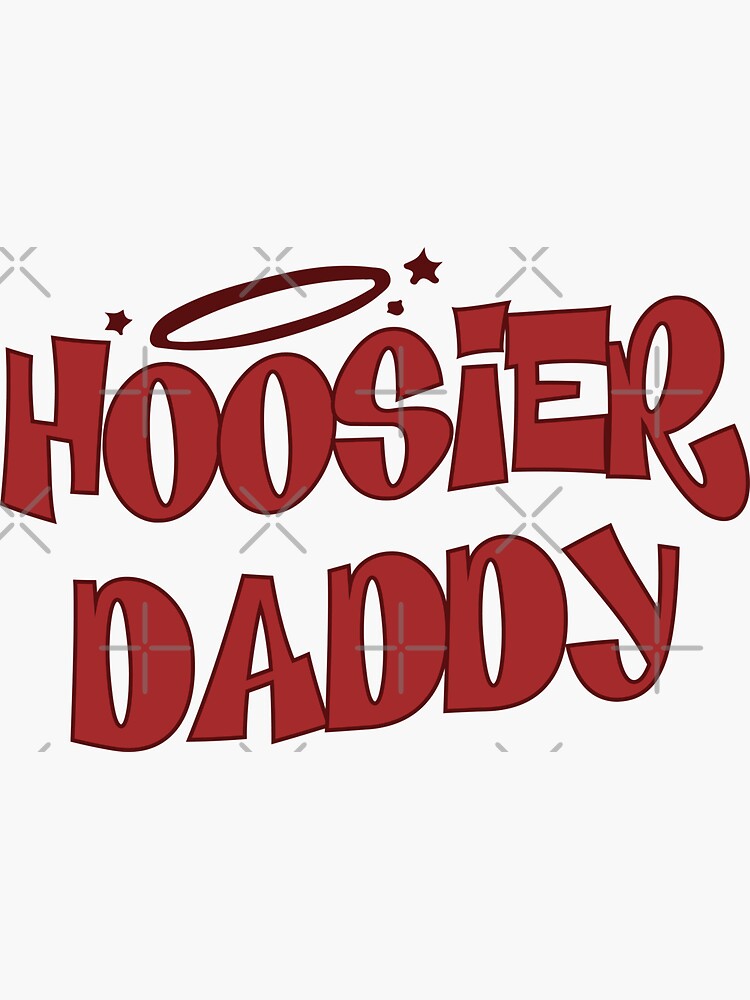 "Hoosier Daddy Brat" Sticker for Sale by melinab1116 | Redbubble
