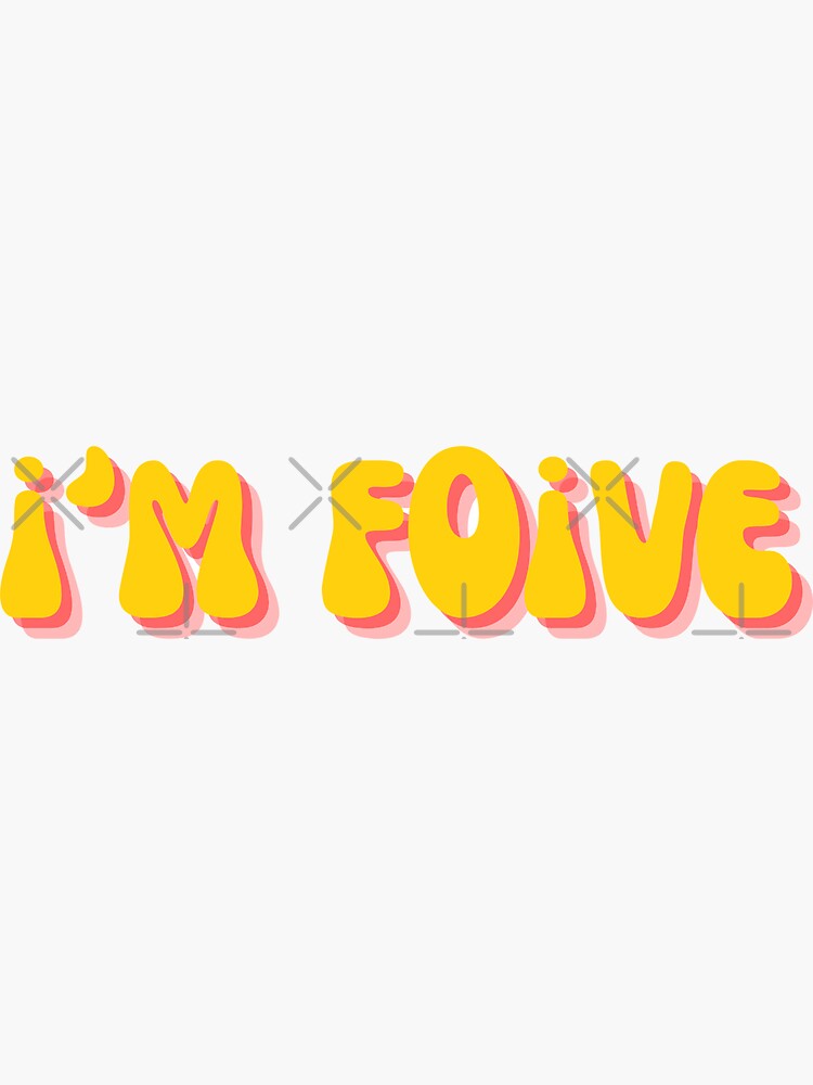 ""i'M fOiVe"(yellow version : ) " Sticker for Sale by LadyKatari ...