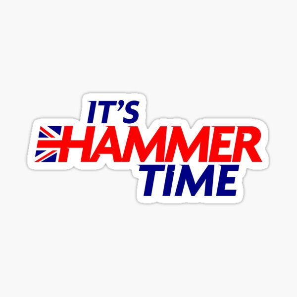 "IT'S HAMMER TIME" Sticker for Sale by hotshots-design | Redbubble