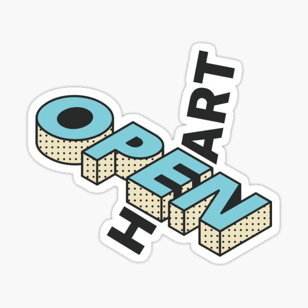 "OPEN heart" Sticker for Sale by DesignDoubleP | Redbubble