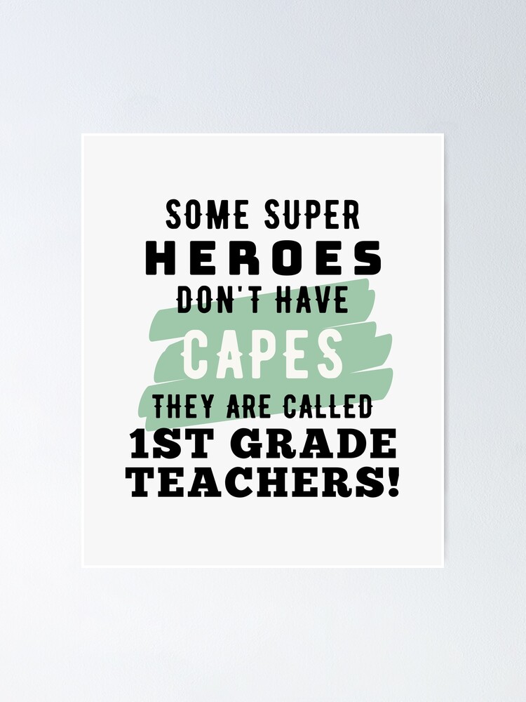 "Superhero 1st Grade Teacher Appreciation" Poster for Sale by ...