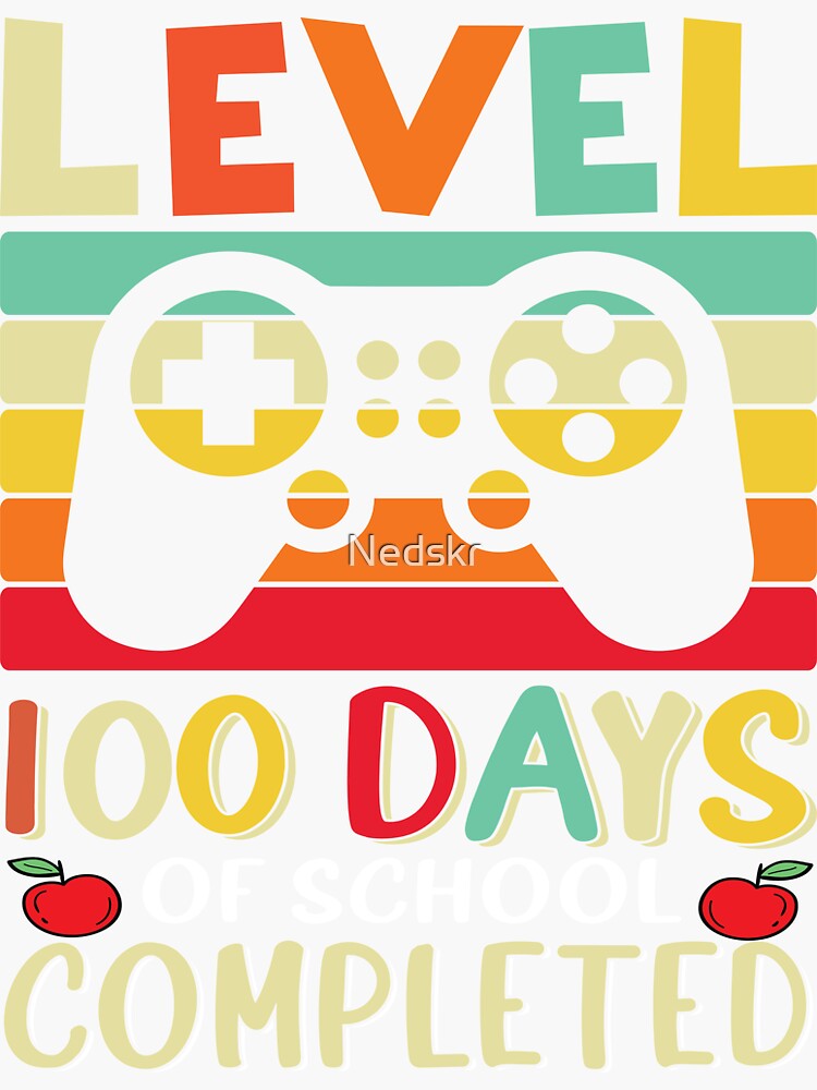"Happy 100 Days Of School Unlocked Level 100 Completed" Sticker for ...