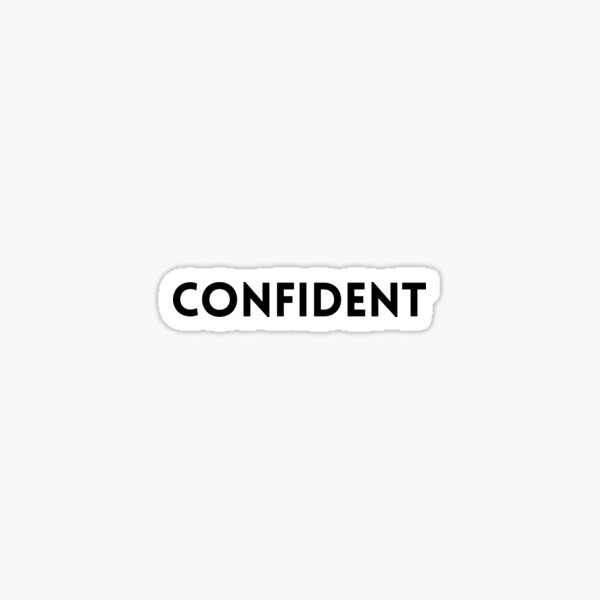 "Confident #krissticker" Sticker for Sale by krisstickers | Redbubble