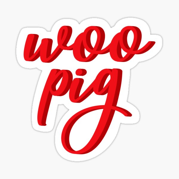 "Woo Pig" Sticker for Sale by abbey-may | Redbubble