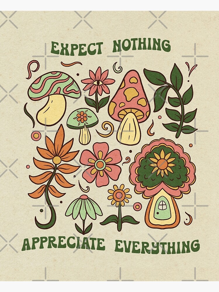 "Expect Nothing, Appreciate Everything (Green)" Art Print for Sale by ...