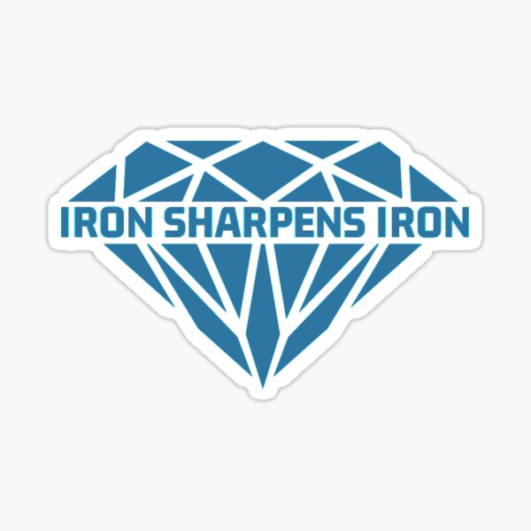 "Iron Sharpens Iron" Sticker for Sale by Lbreakclothing | Redbubble