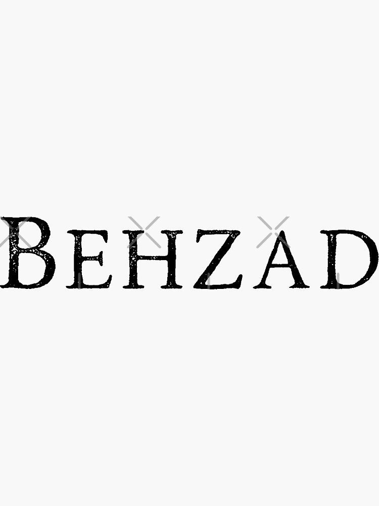 "Behzad - Persian (iranian) name" Sticker for Sale by Elbenj | Redbubble
