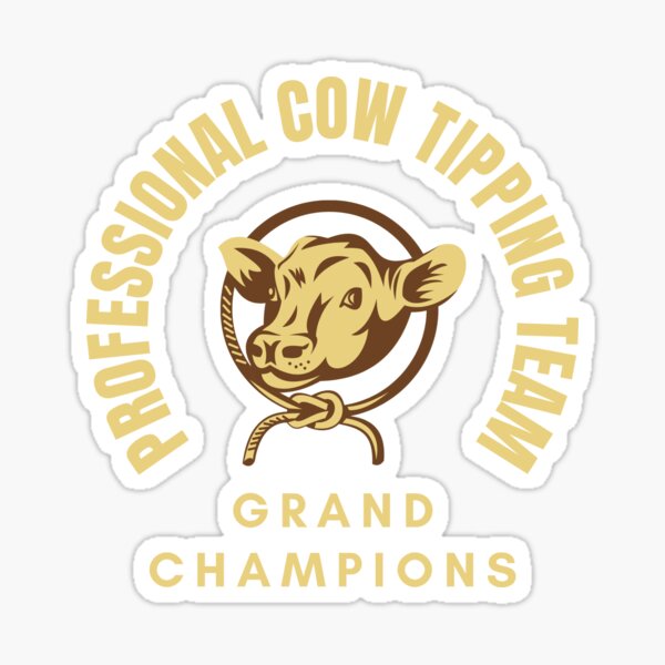 "Cow Tipping Team" Sticker for Sale by RKB1976 | Redbubble