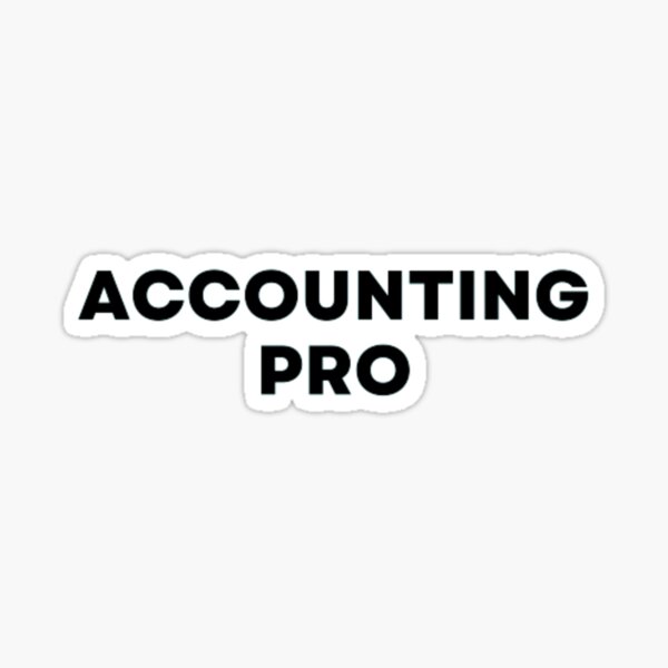 "Accounting Pro" Sticker for Sale by MuzamilAhmed | Redbubble