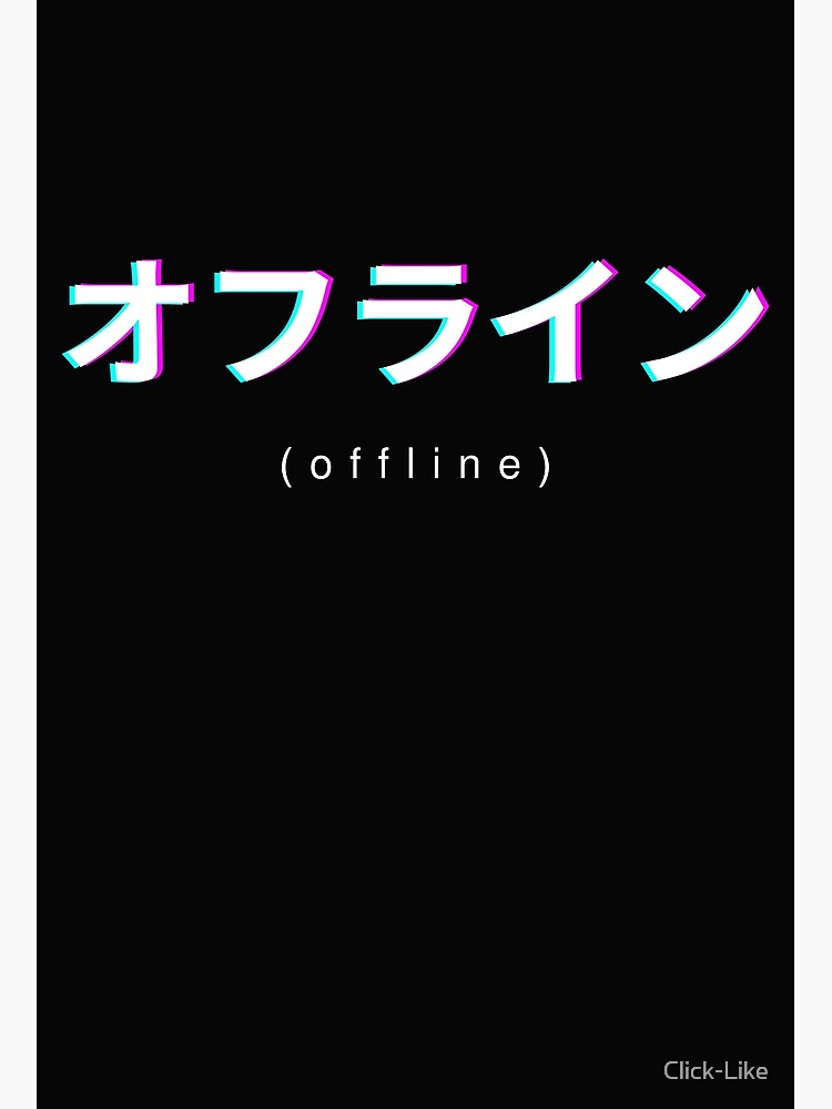 "Offline vaporwave aesthetic katakana disconnected" Poster for Sale by ...